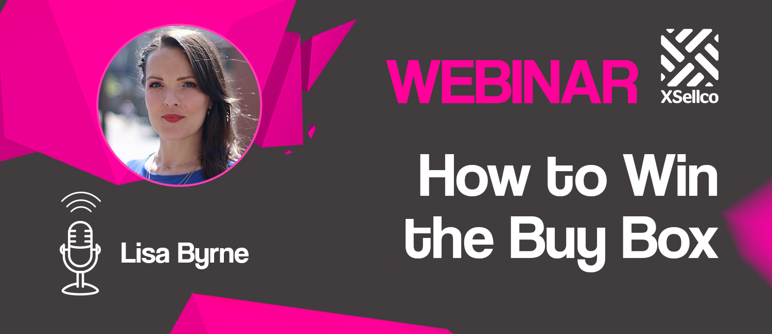 How to win the Buy Box: the ultimate guide webinar | xSellco How to win the Buy Box: the ultimate guide webinar | xSellco